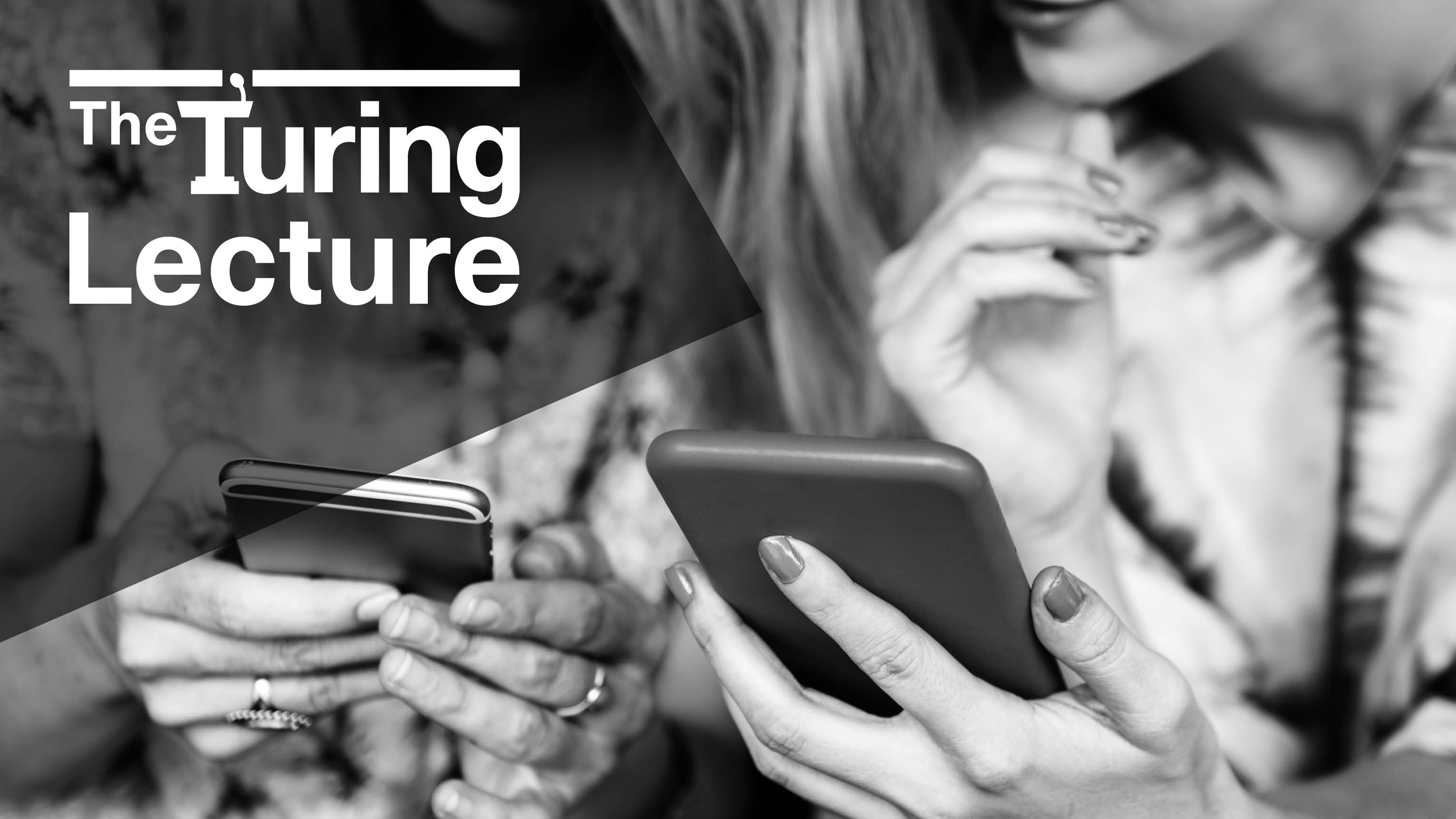 Turing Lecture: If I can do it, so can you | The Alan Turing Institute